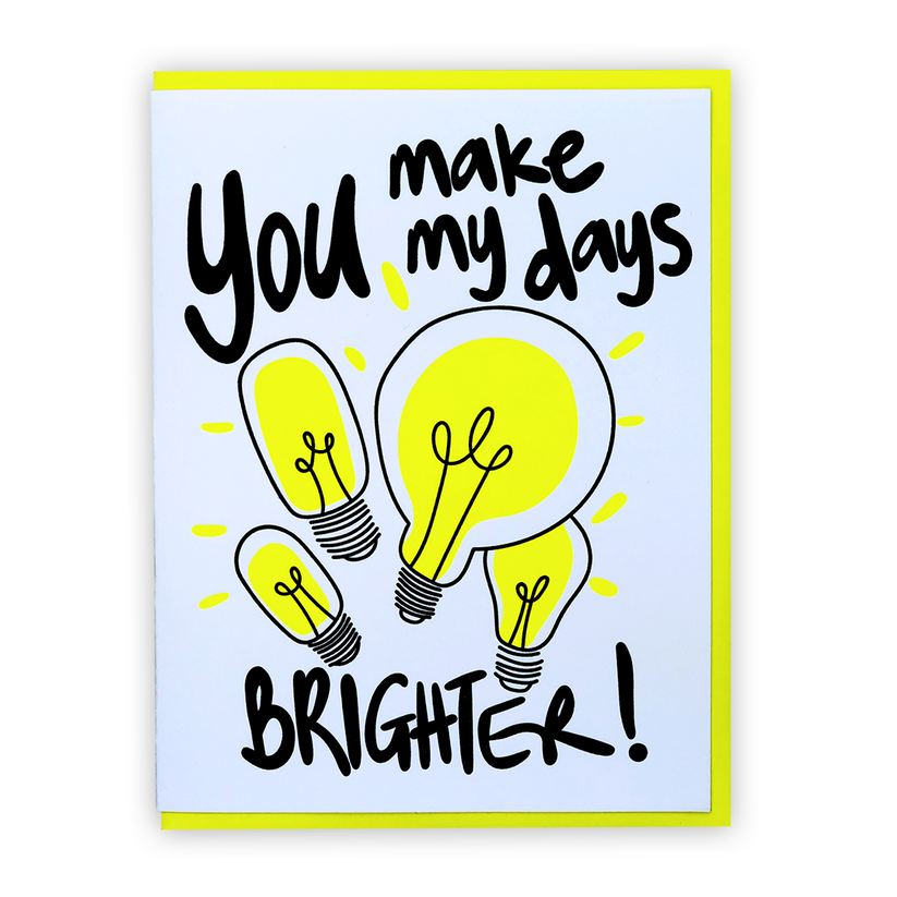 You make my days brighter | Greeting Card – Add Pink and Stir Stationery